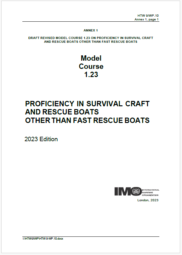 Revised IMO Model Course 1.23 on Proficiency in survival craft and rescue boats other than fast ...